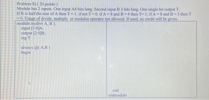 Solved Problem 8) ( 20 points) Module has 2 inputs. One | Chegg.com