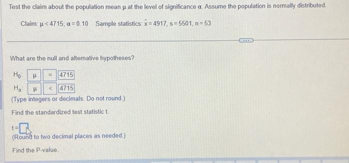 Solved Test the claim about the population mean μ at the | Chegg.com