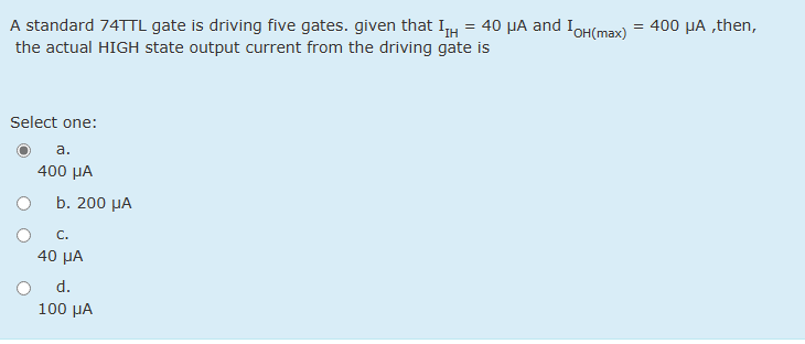 Solved A standard 74TTL gate is driving five gates. given | Chegg.com