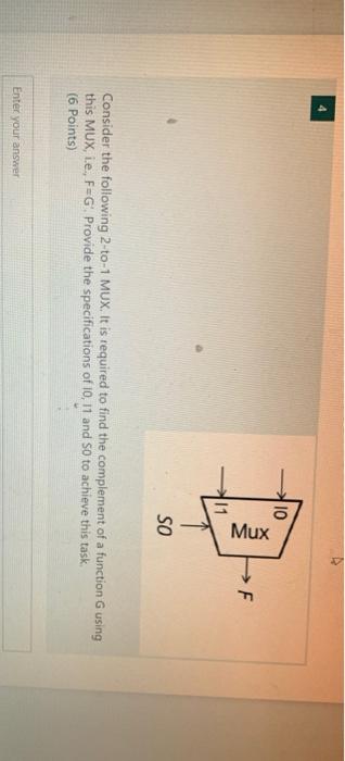 Solved 10 Mux F SO Consider the following 2-to-1 MUX. It is | Chegg.com