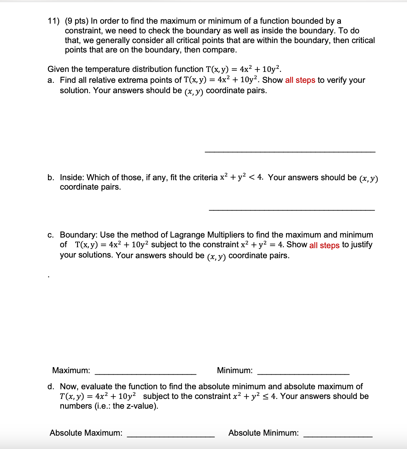 Solved (9 ﻿pts) ﻿In order to find the maximum or minimum of | Chegg.com
