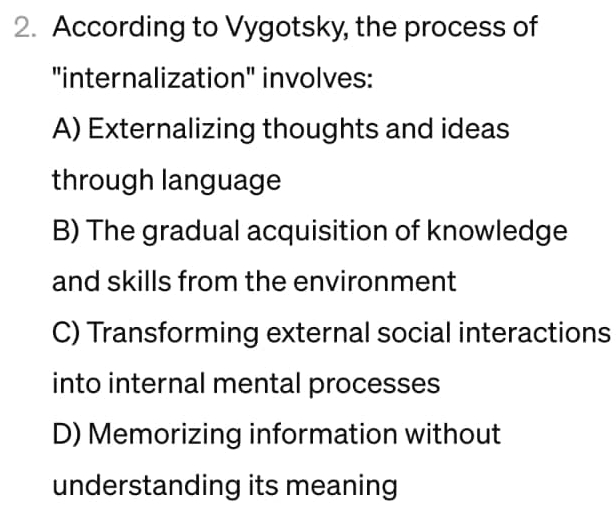 Solved According to Vygotsky, the process of | Chegg.com