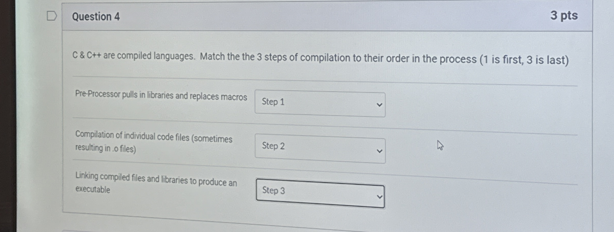 Solved Question 43 ﻿ptsC&C++ ﻿are compiled languages. Match | Chegg.com
