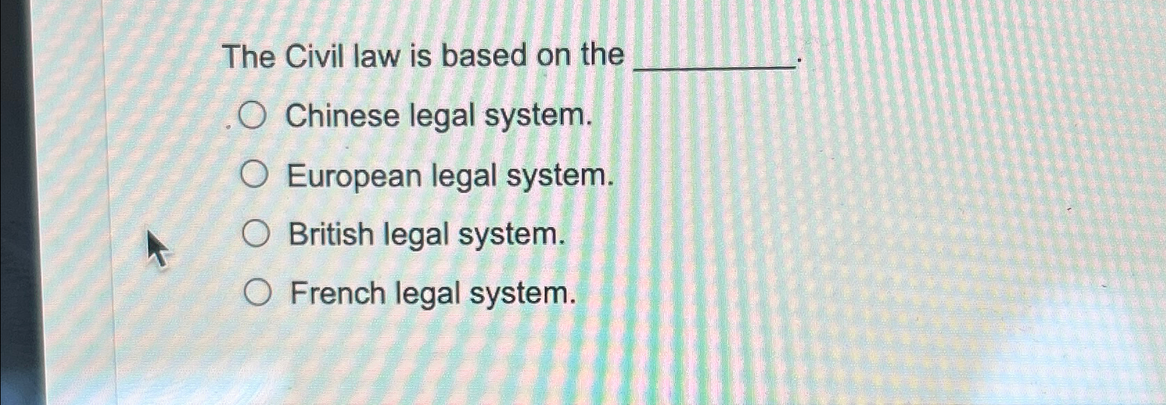 Solved The Civil law is based on theChinese legal | Chegg.com