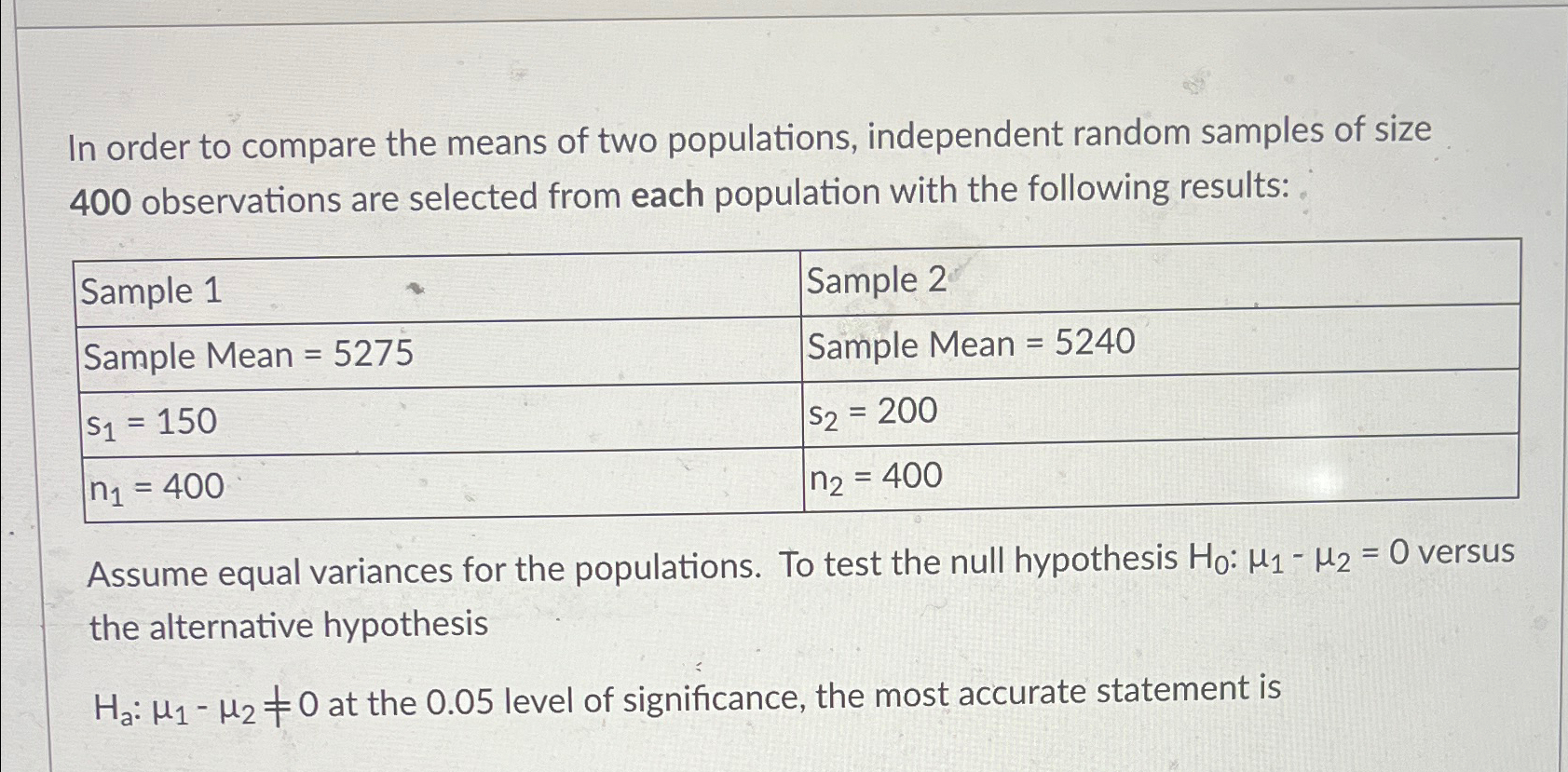 Solved In order to compare the means of two populations, | Chegg.com