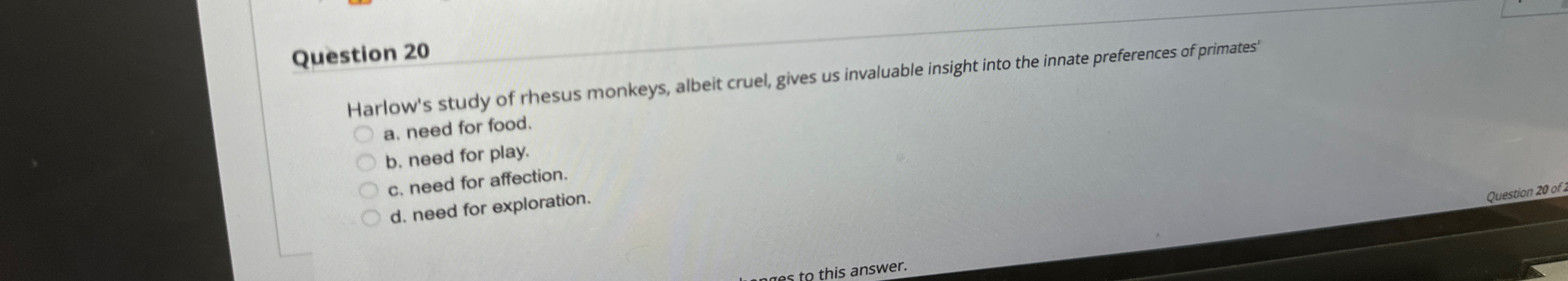 Solved Question 20Harlow's study of rhesus monkeys, albeit | Chegg.com