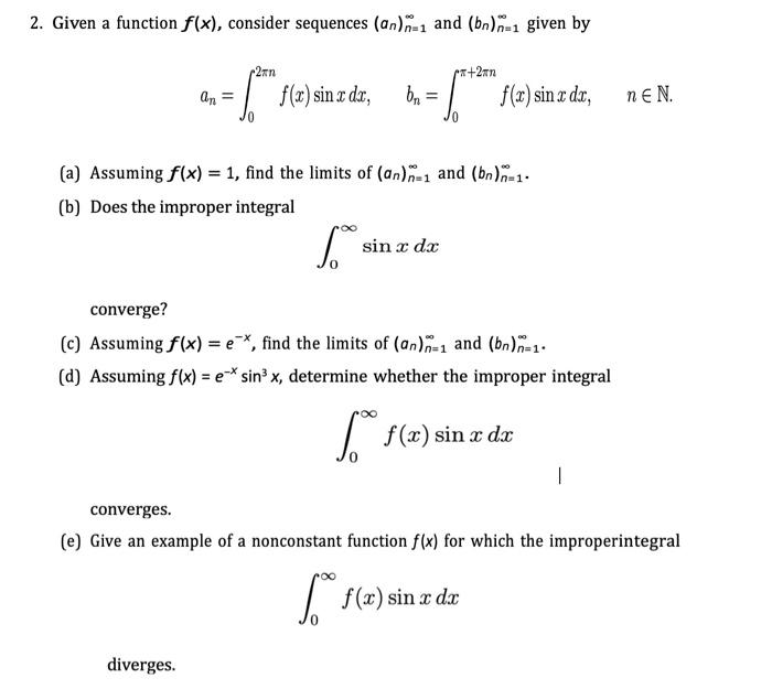 Solved 2. Given a function f(x), consider sequences (an)n=1∞ | Chegg.com