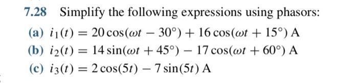 Solved .28 Simplify the following expressions using phasors: | Chegg.com