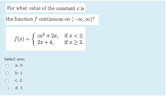 Solved For what value of the constant c ﻿isthe function f | Chegg.com
