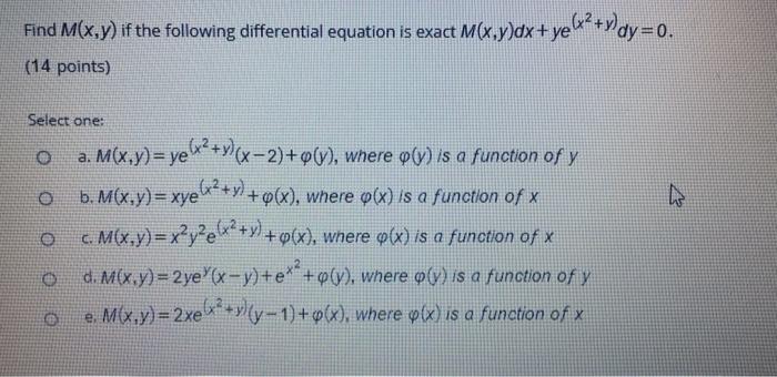 Solved Find M(x,y) if the following differential equation is | Chegg.com