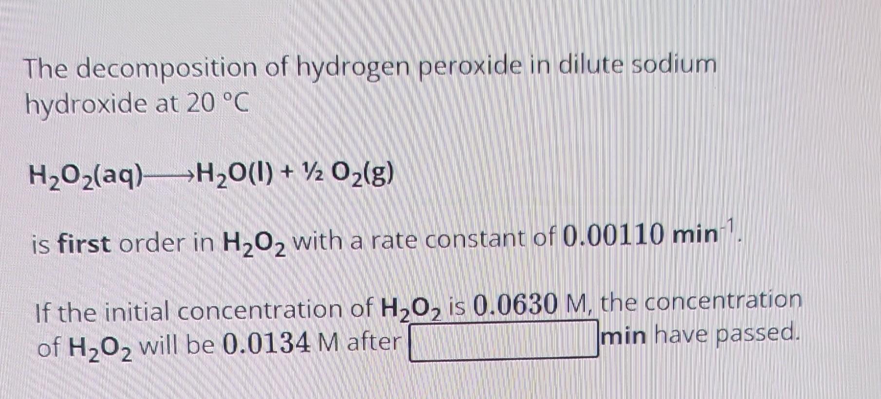 Solved The decomposition of hydrogen peroxide in dilute | Chegg.com