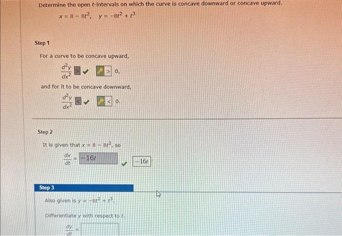 Solved x=8−8t2,y=−8t2+t3 Step 1 For a curve to be concave | Chegg.com