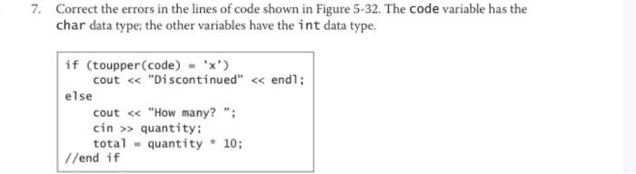 Solved 7. Correct the errors in the lines of code shown in | Chegg.com