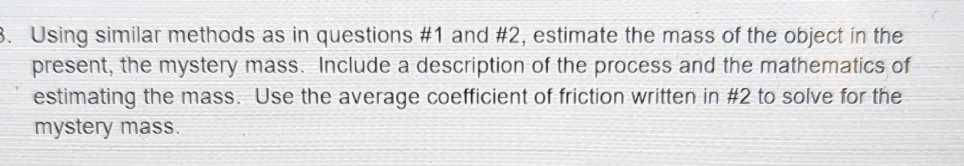 Solved Using similar methods as in questions \#1 and \#2, | Chegg.com