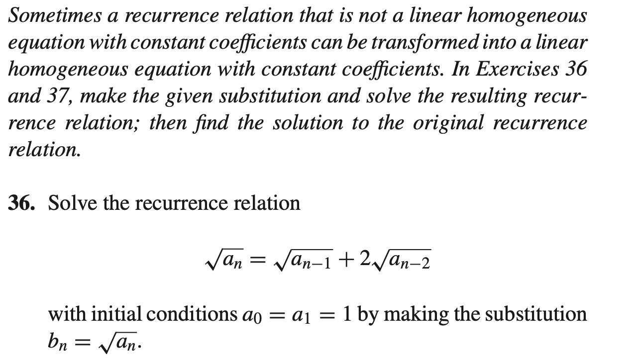 Solved Sometimes a recurrence relation that is not a linear | Chegg.com