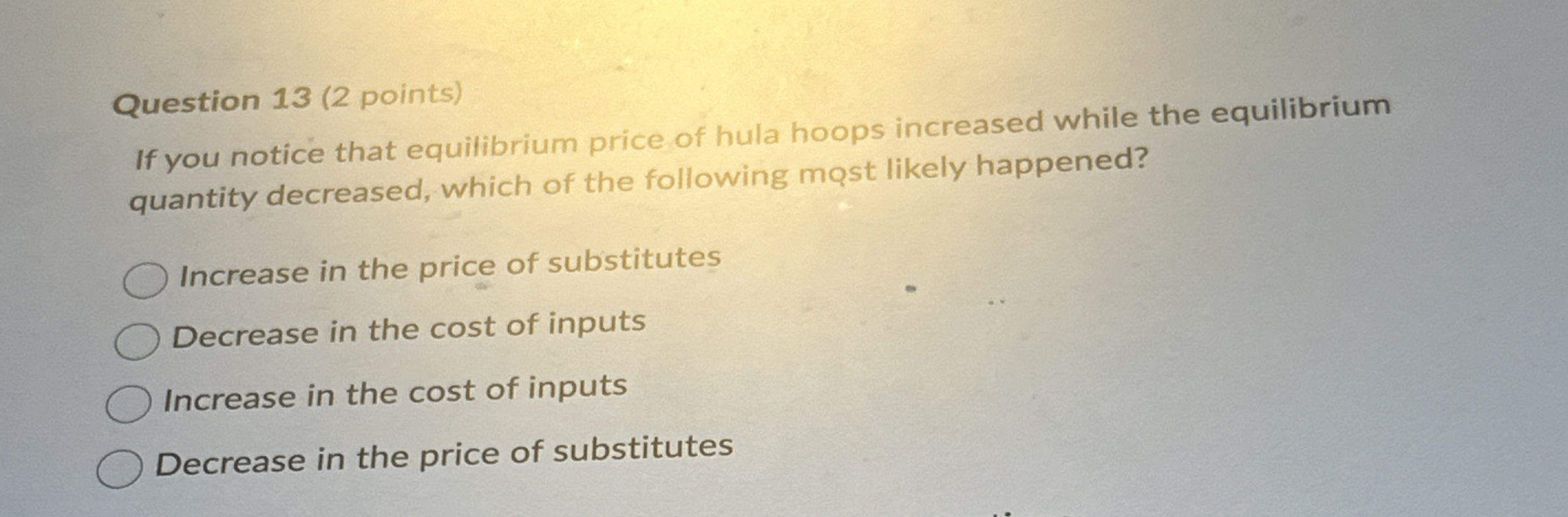 Solved Question 13 (2 ﻿points)If you notice that equilibrium | Chegg.com
