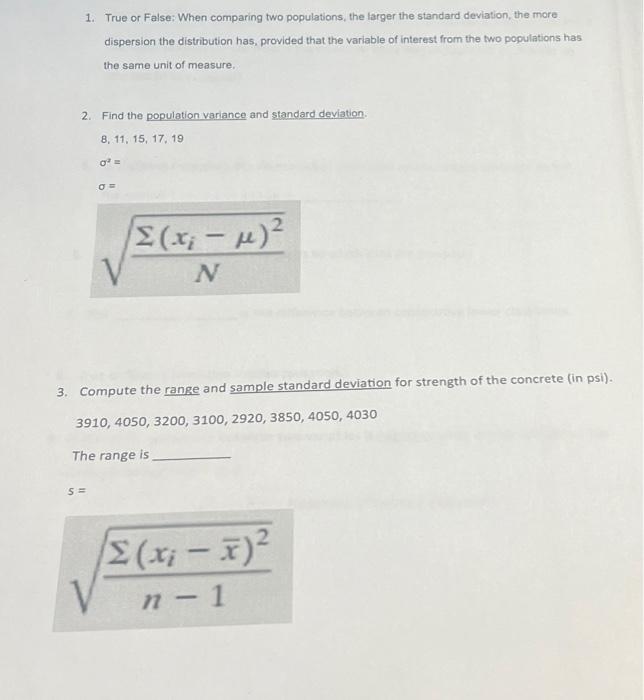 Solved 1. True or False: When comparing two populations, the | Chegg.com
