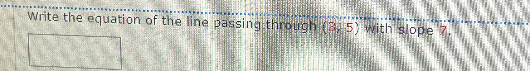Solved Write The Equation Of The Line Passing Through 3 5