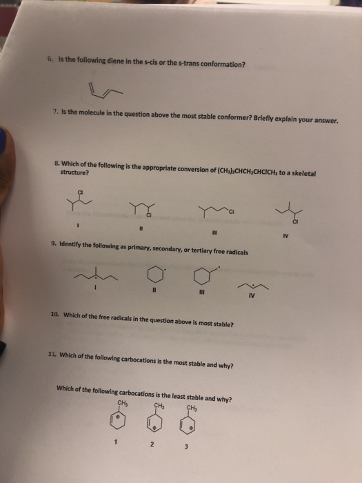 Solved 6. Is the following diene in the s-cis or the s-trans | Chegg.com