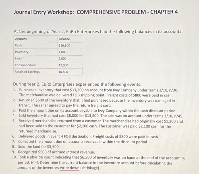 Solved JOURNAL ENTRY WORKSHOP: Comprehensive problem - | Chegg.com