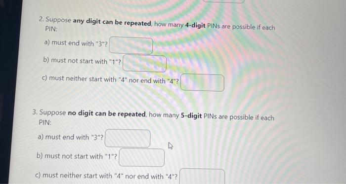 Solved A Four Or Five Digit Pin Is To Be Selected From The
