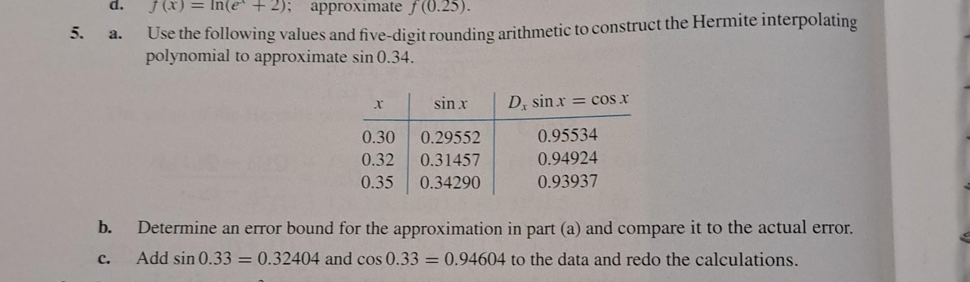 Solved a. Use the following values and five-digit rounding | Chegg.com