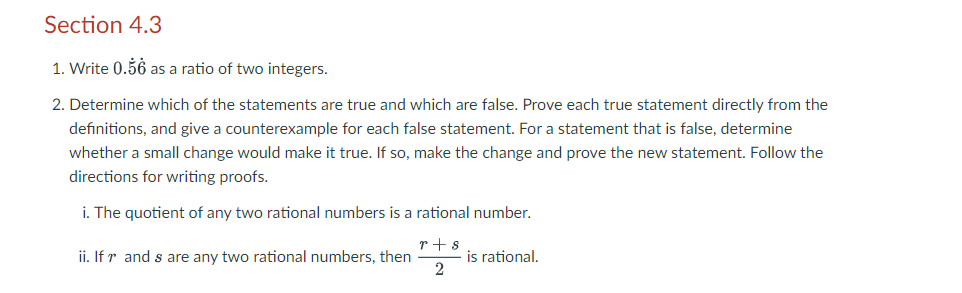 Solved Section 4.3Write 0.5˙6˙ ﻿as a ratio of two | Chegg.com