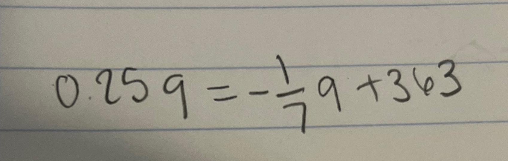 Solved 0.2q=-17q+363 | Chegg.com