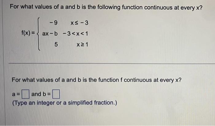Solved For what values of a and b is the following function | Chegg.com