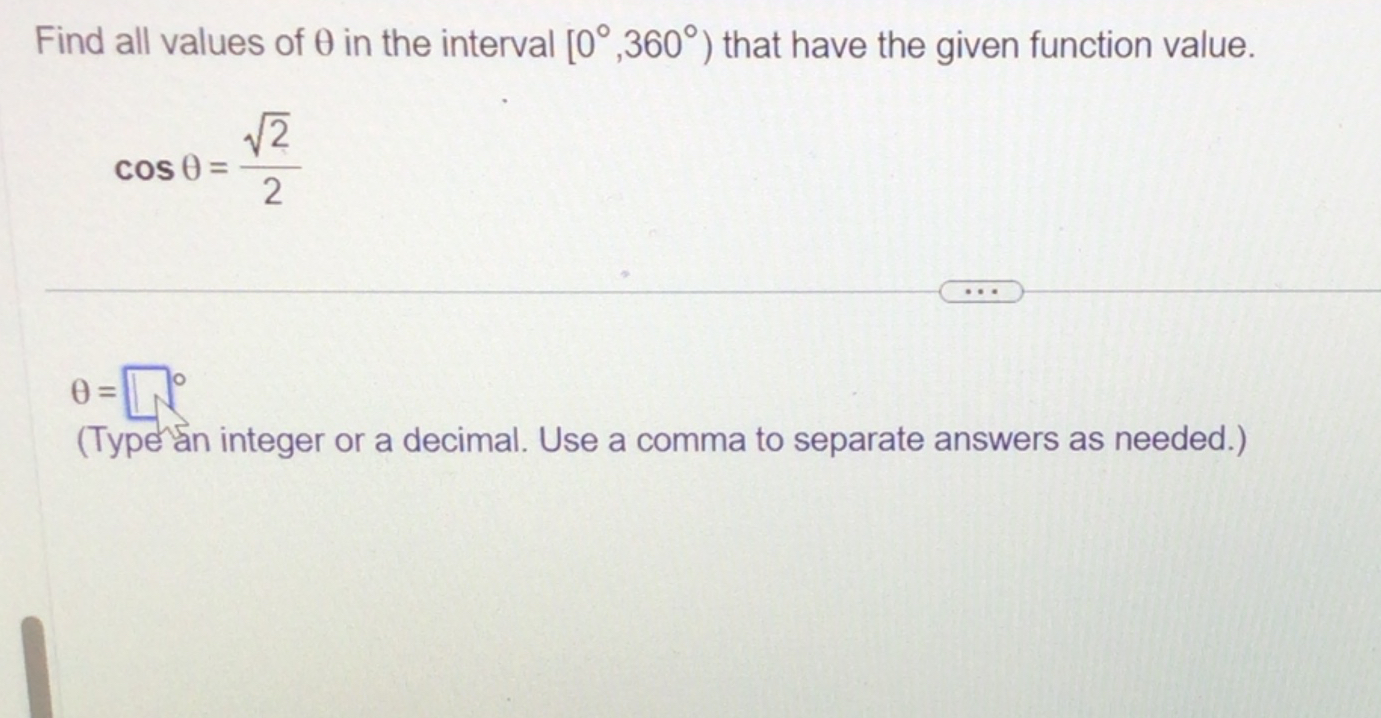 Solved Find all values of θ ﻿in the interval [0°,360°) ﻿that | Chegg.com