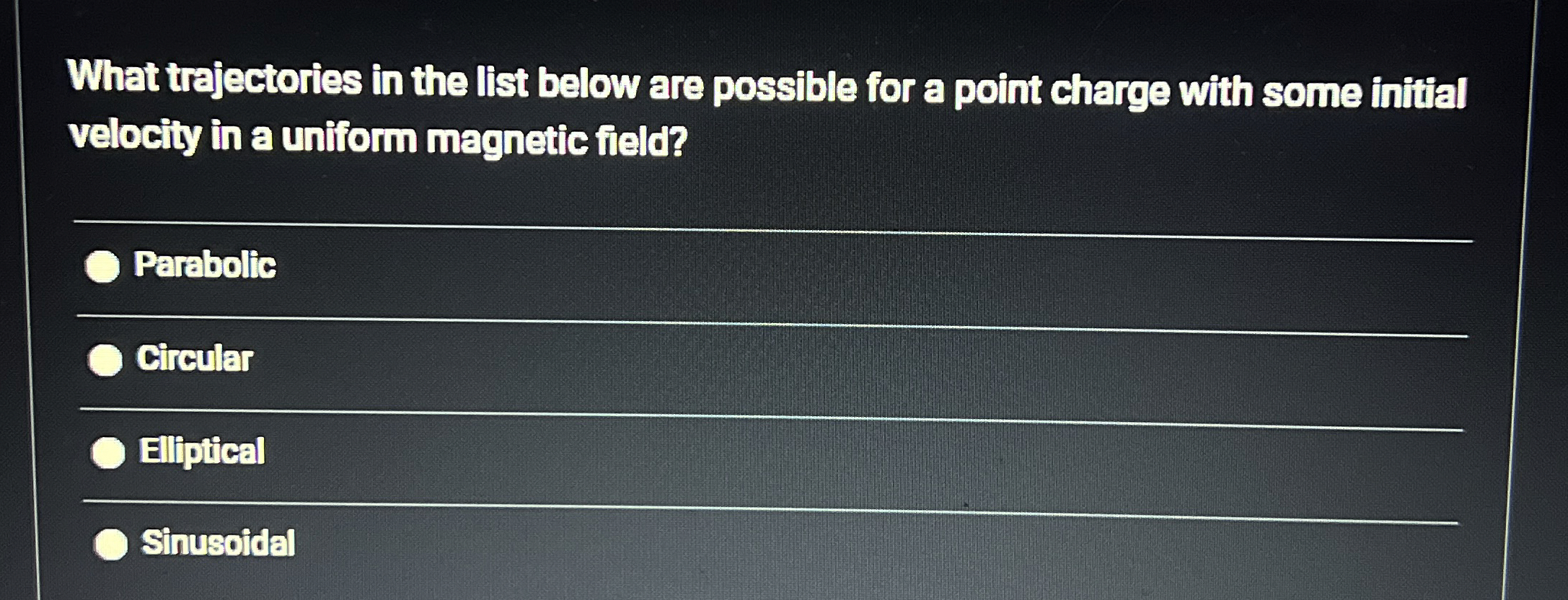 Solved What trajectories in the list below are possible for | Chegg.com