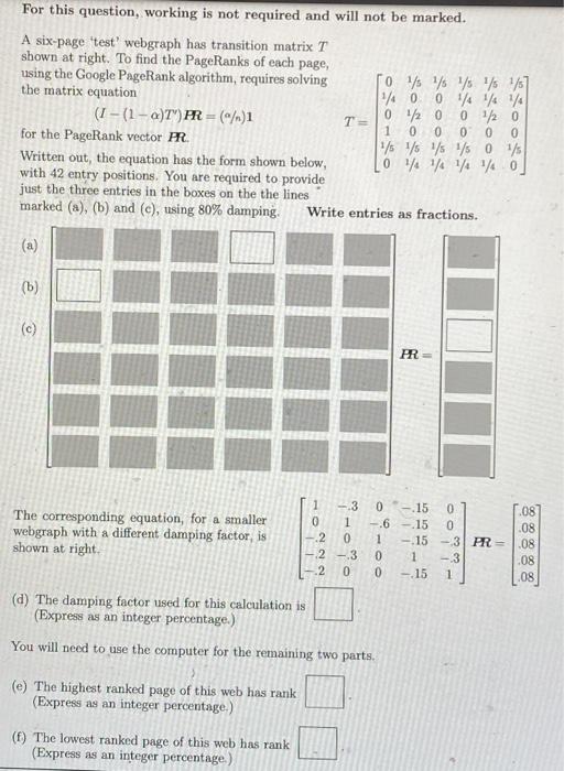 Solved using the Google PageRank algorithm, requires solving | Chegg.com