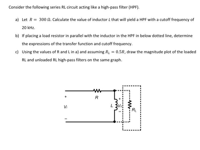 Solved Consider the following series RL circuit acting like | Chegg.com