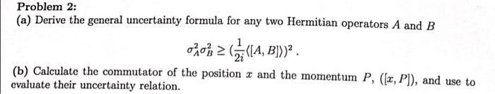 Solved Problem 2: (a) Derive the general uncertainty formula | Chegg.com