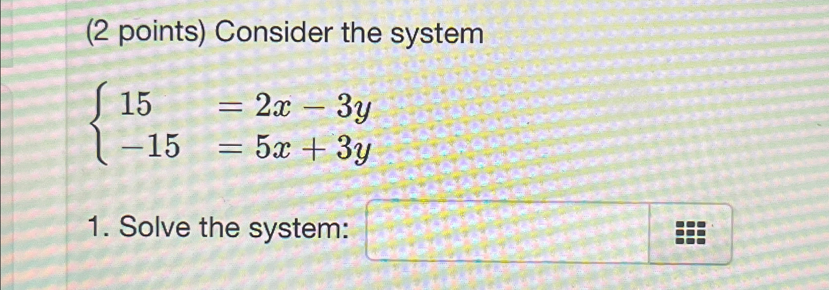 Solved (2 ﻿points) ﻿Consider the | Chegg.com