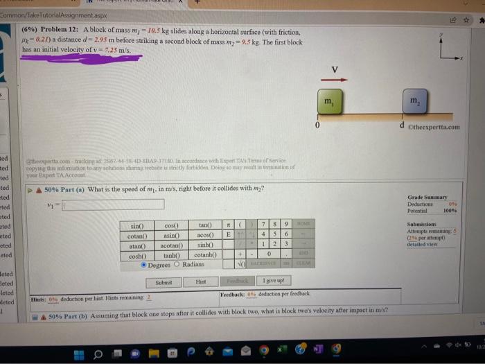 Solved (6\%) Problem 12: A block of mass m =10.5 kg slides | Chegg.com