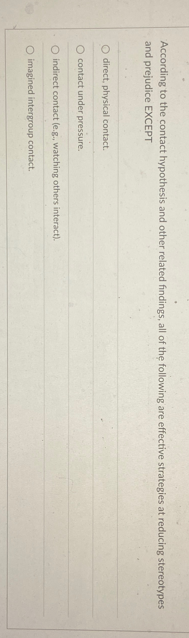 Solved According to the contact hypothesis and other related | Chegg.com