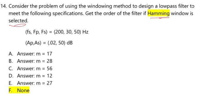 Solved 14. Consider the problem of using the windowing | Chegg.com