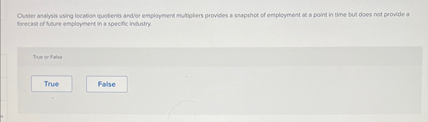 Solved Cluster analysis using location quotients and/or | Chegg.com