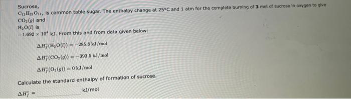 Solved Sucrose, C12H22O11, Is common table sugar. The | Chegg.com