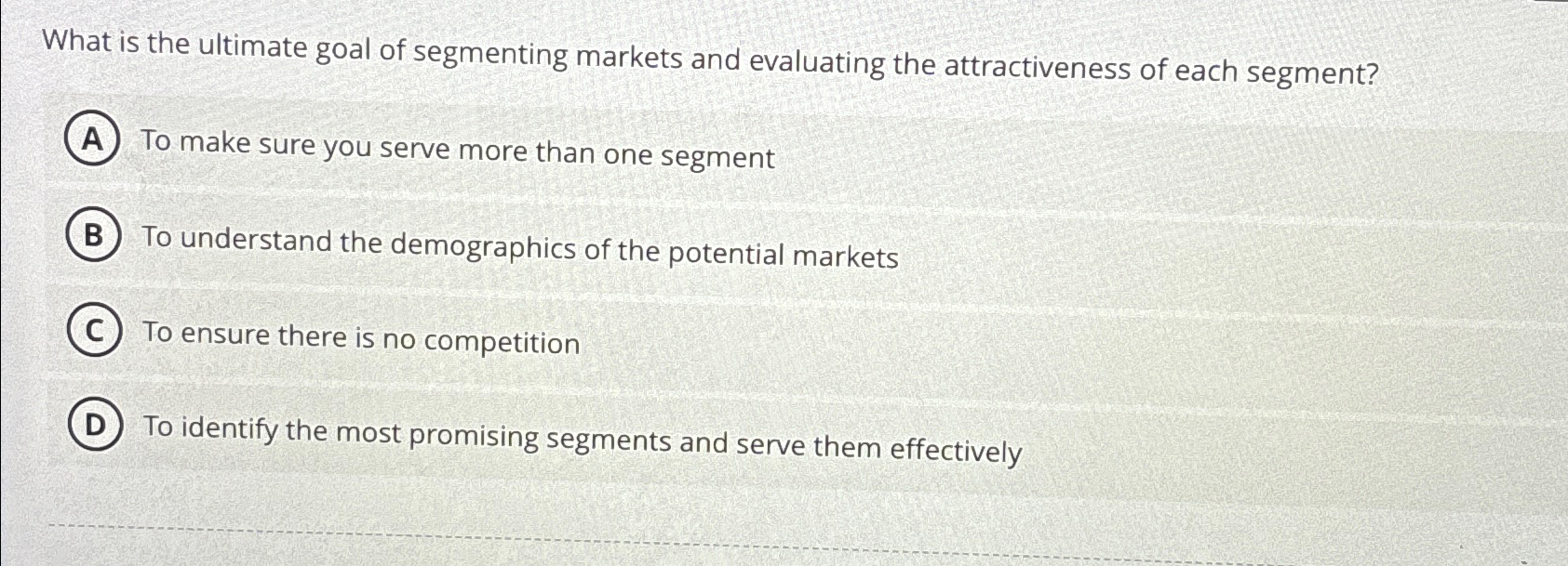 Solved What is the ultimate goal of segmenting markets and | Chegg.com