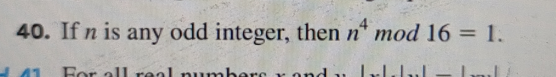 Solved If n ﻿is any odd integer, then n4mod16=1. | Chegg.com