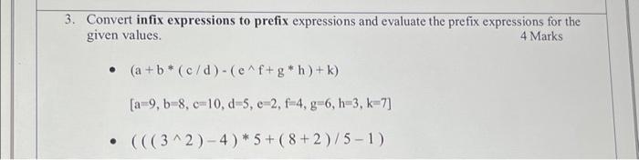 Solved 3. Convert infix expressions to prefix expressions | Chegg.com