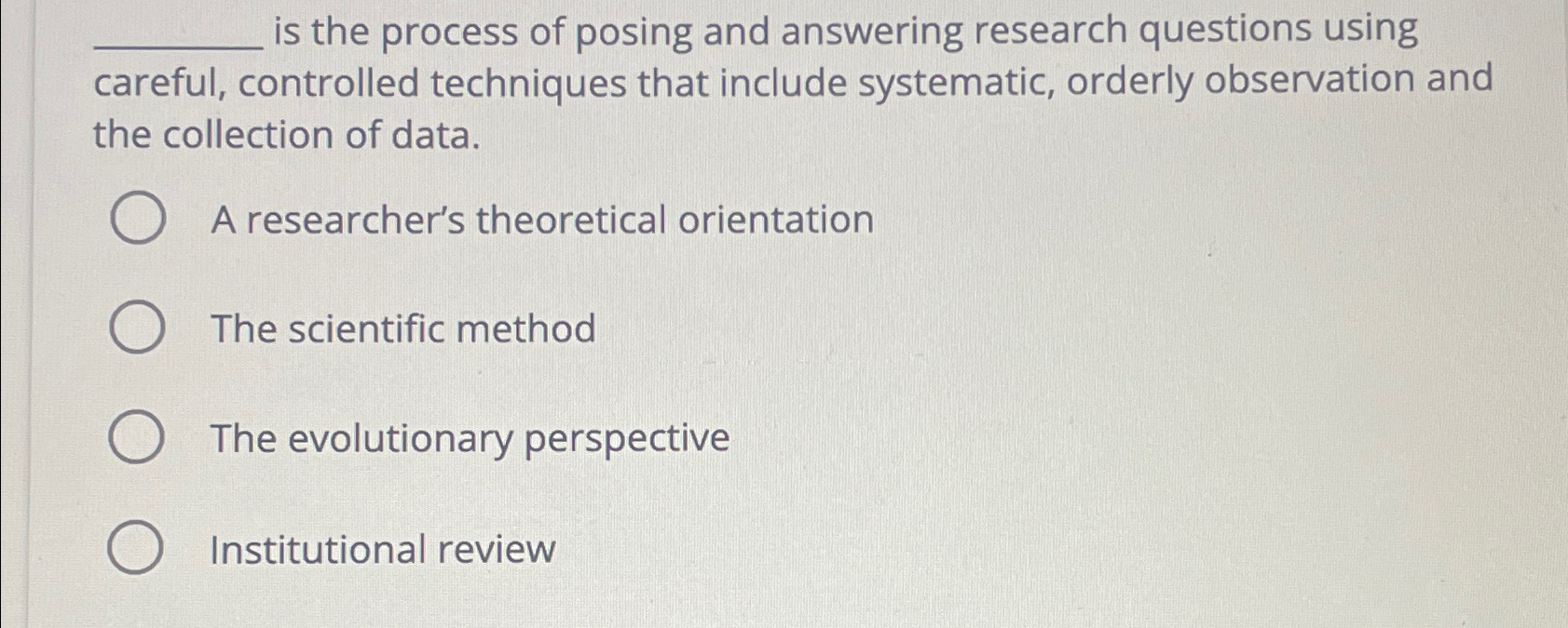 Solved is the process of posing and answering research | Chegg.com