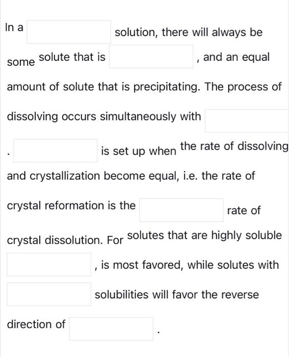 Solved In a some solute that is solution, there will always | Chegg.com