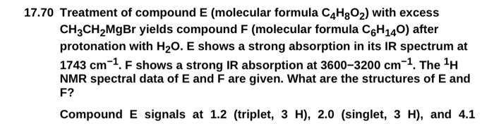 Solved 17.70 Treatment of compound E (molecular formula | Chegg.com