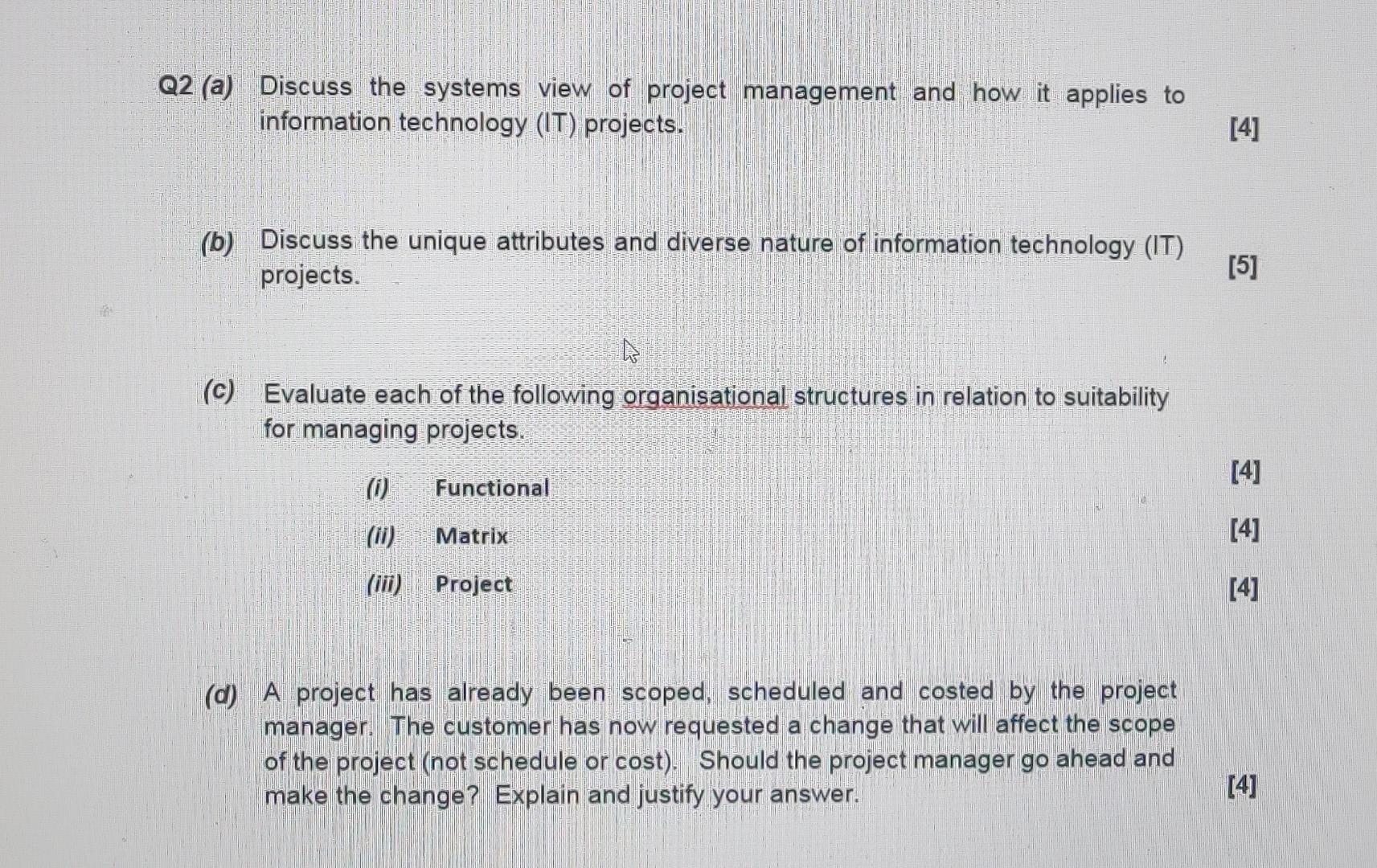 Solved Q2 (a) Discuss the systems view of project management | Chegg.com