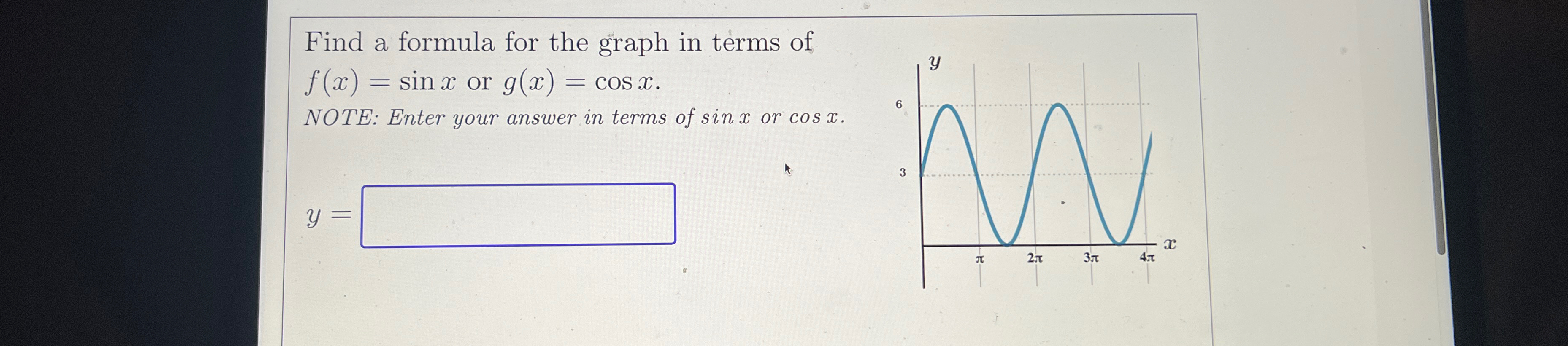 Solved Find a formula for the graph in terms of f(x)=sinx | Chegg.com