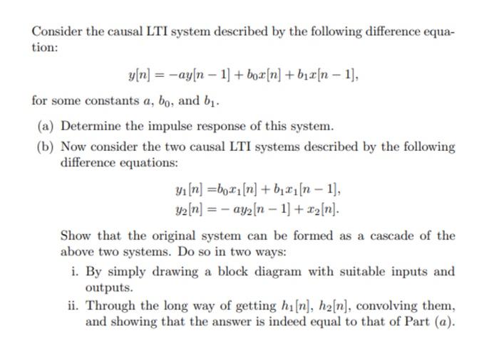 Solved Consider the causal LTI system described by the | Chegg.com Solved Consider the causal LTI system described by the | Chegg.com