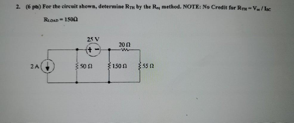 Solved 2. (6 pts) For the circuit shown, determine Rth by | Chegg.com